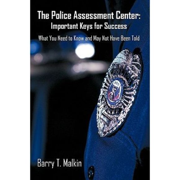 Barry T. Malkin | Other | The Police Assessment Center Important Keys ...